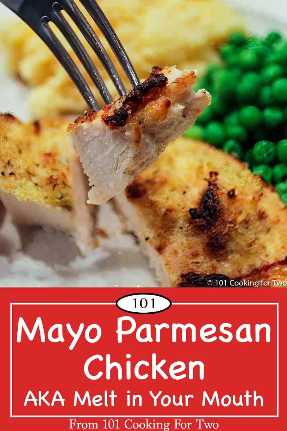 Mayo Parmesan Chicken - 101 Cooking For Two