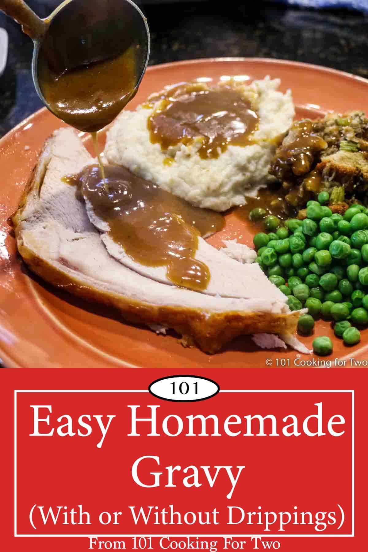 How to Make Gravy with Flour — Easy With or Without Drippings - 101 ...